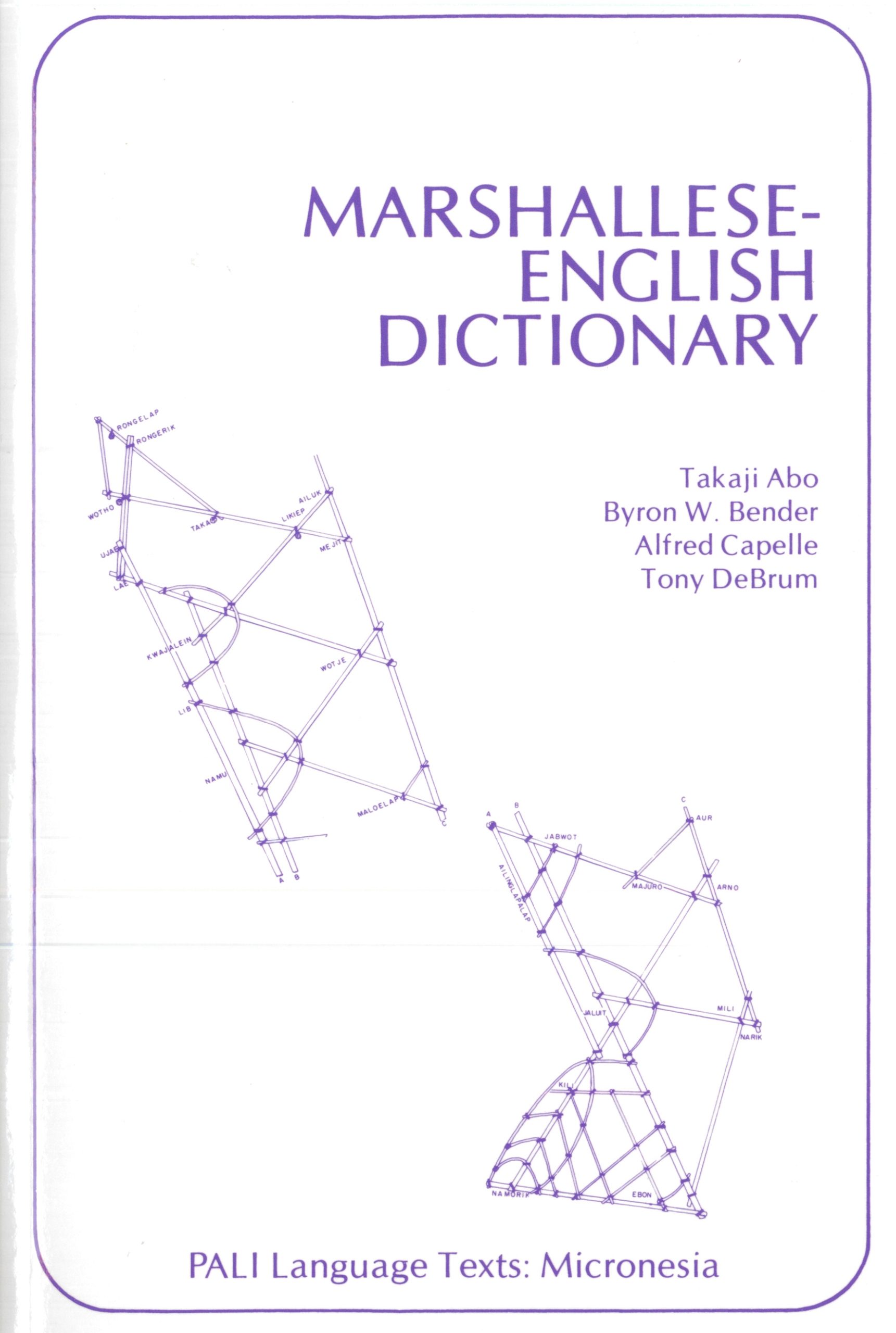 Marshallese - English Dictionary (PALI Language Texts Micronesia)